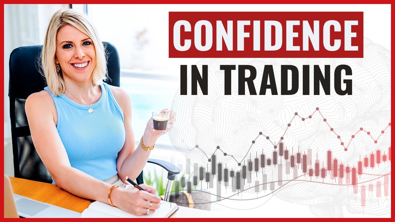 Confidence in Trading - YouTube