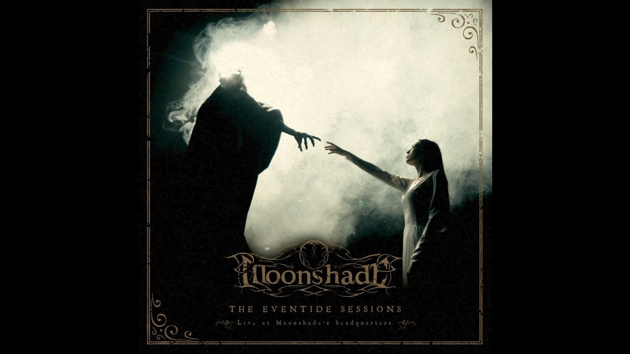 Moonshade - The Eventide Sessions (Live at Moonshade's Headquarters ...