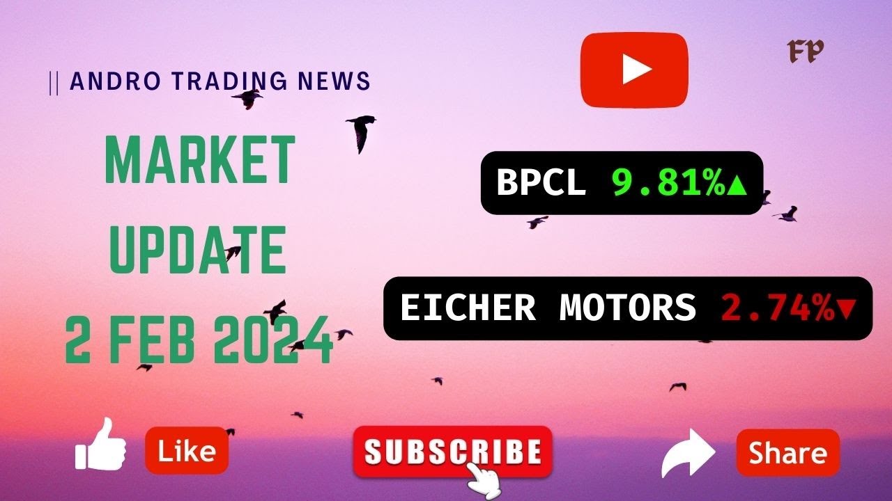Share Market Today | 2nd February 2024 | Indian Market | Today's Trend | Andro Trading News ...