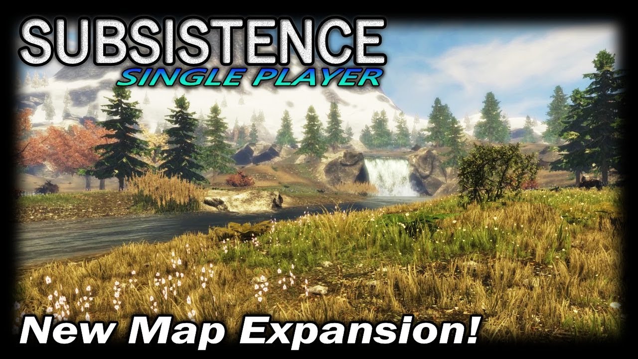 New Map Expansion! | Subsistence Single Player Gameplay | EP 1 | Season ...