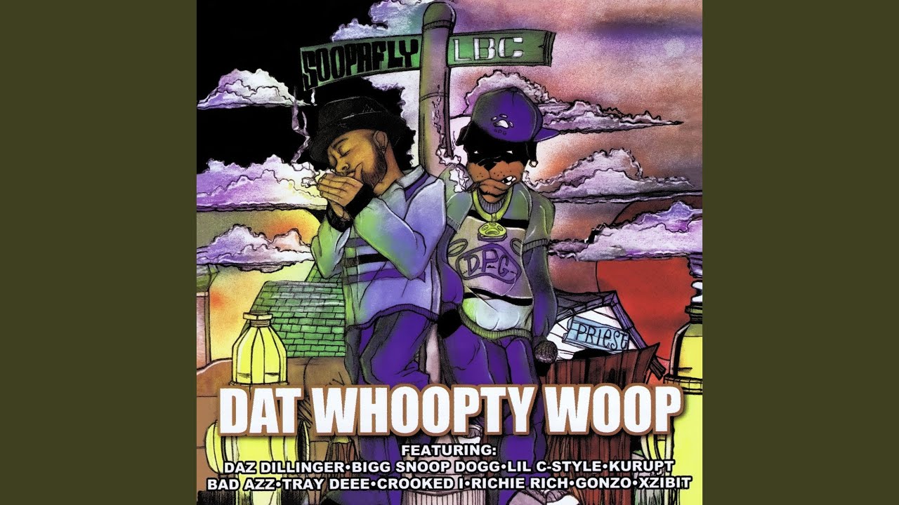 Dat Whoopty Woop - YouTube