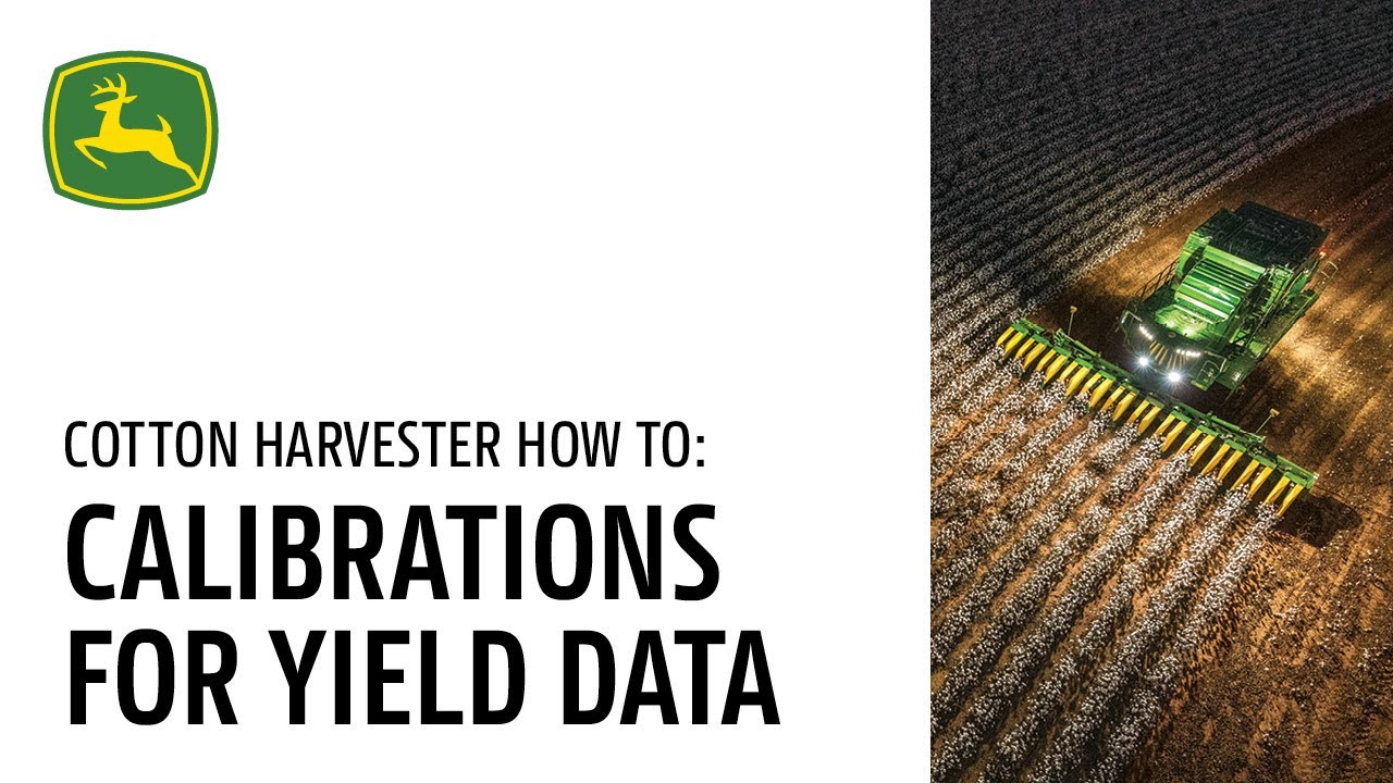 CP770 & CS770 Cotton Harvesters - Calibrations for Yield Data | John ...
