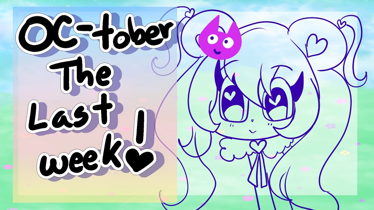 The last week of OC-Tobe( I'm so tired. ) - YouTube