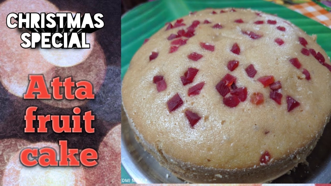 Christmas special Atta fruit cake yummy and healthy😋😋 - YouTube