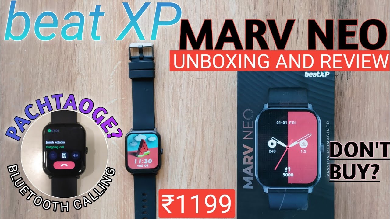 Beat XP Marv Neo UNBOXING AND REVIEW SMARTWATCH UNDER 1000 - YouTube