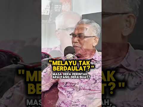 [PANAS] MELAYU TAK BERDAULAT? , MASA DEPA PERINTAH APA DEPA BUAT?