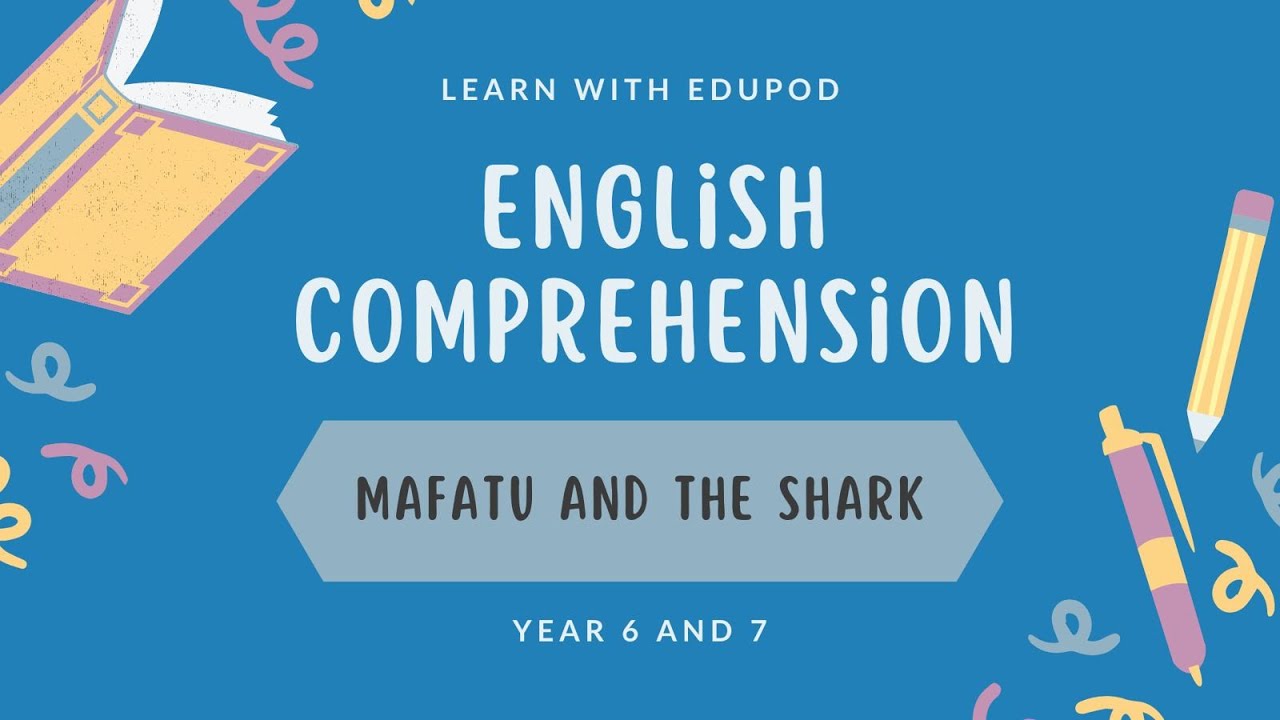 English Comprehension (Sped Up) | Mafatu And The Shark - YouTube