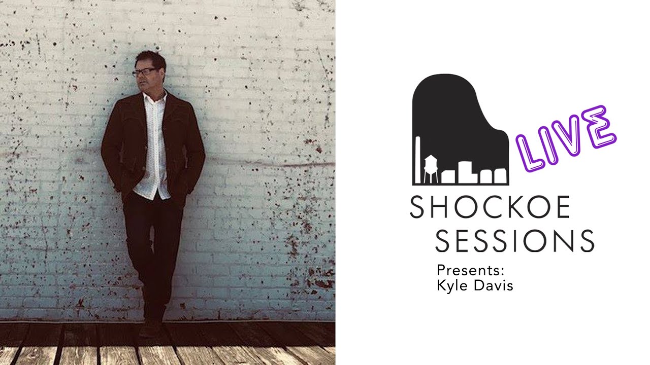 KYLE DAVIS on Shockoe Sessions Live!: lyric driven singer-songwriter ...