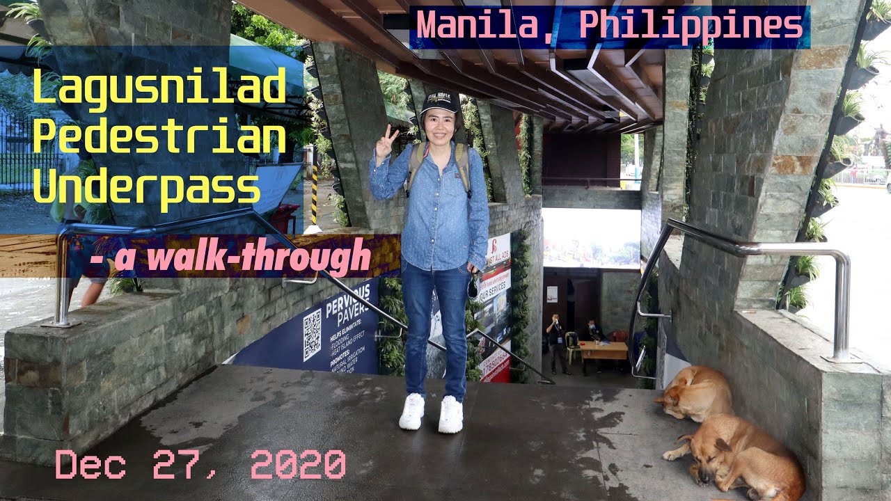 Lagusnilad Underpass, Lawton + nearby portion of Intramuros, Manila ...