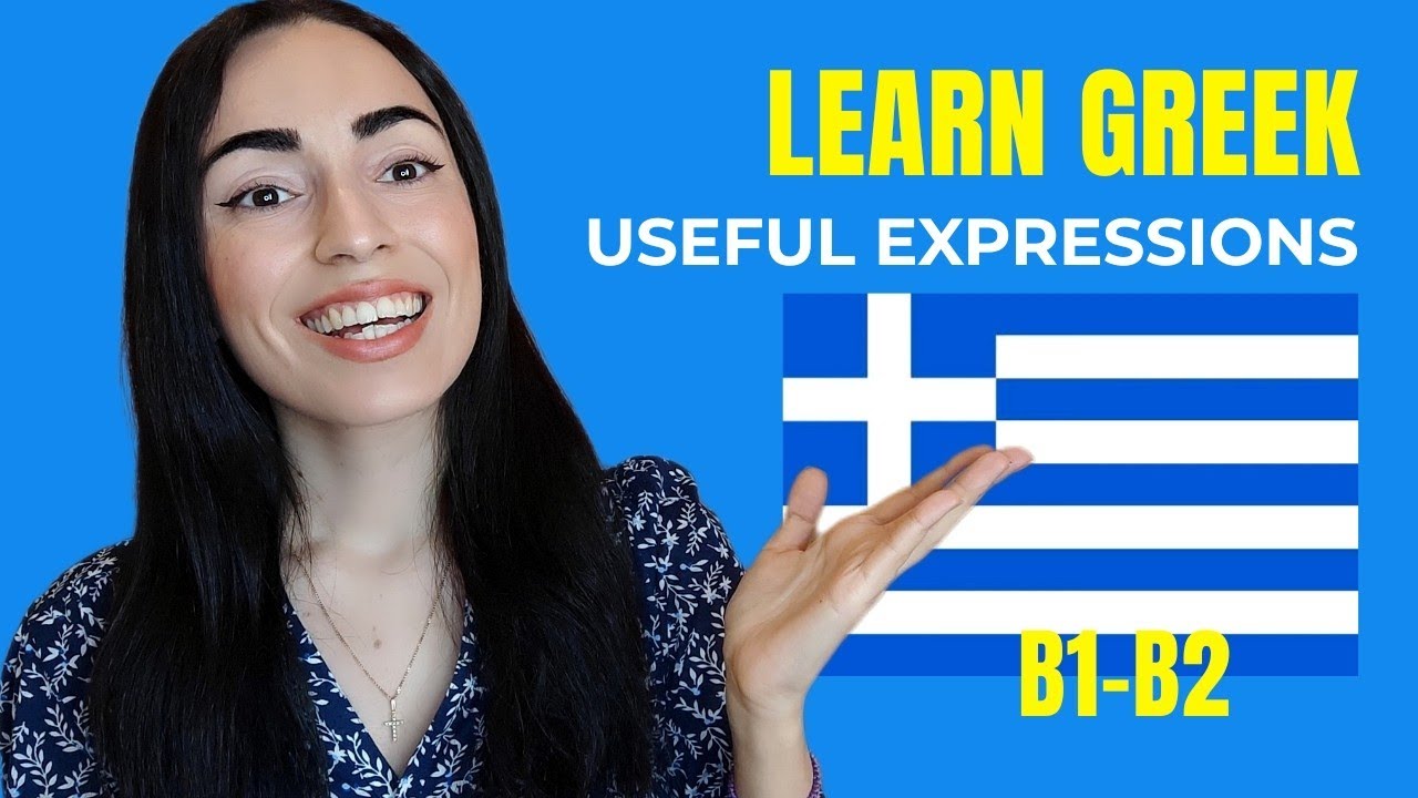 LEARN HOW TO SPEAK GREEK: 10 Useful Greek Expressions for B1–B2! - YouTube