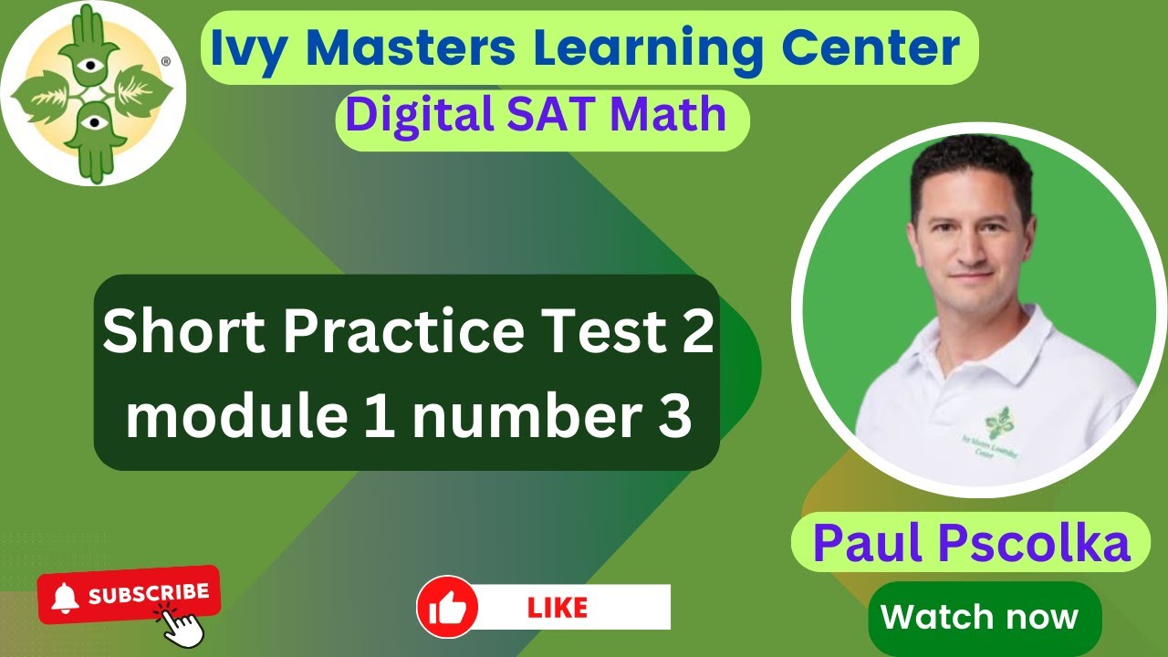Digital SAT math short practice test 2 module 1 number 5 || Ivy Masters ...