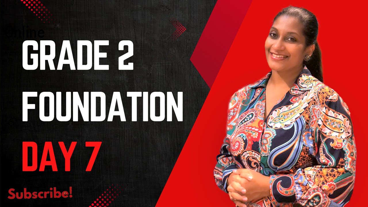 Grade 2 Foundation Day 7 - YouTube