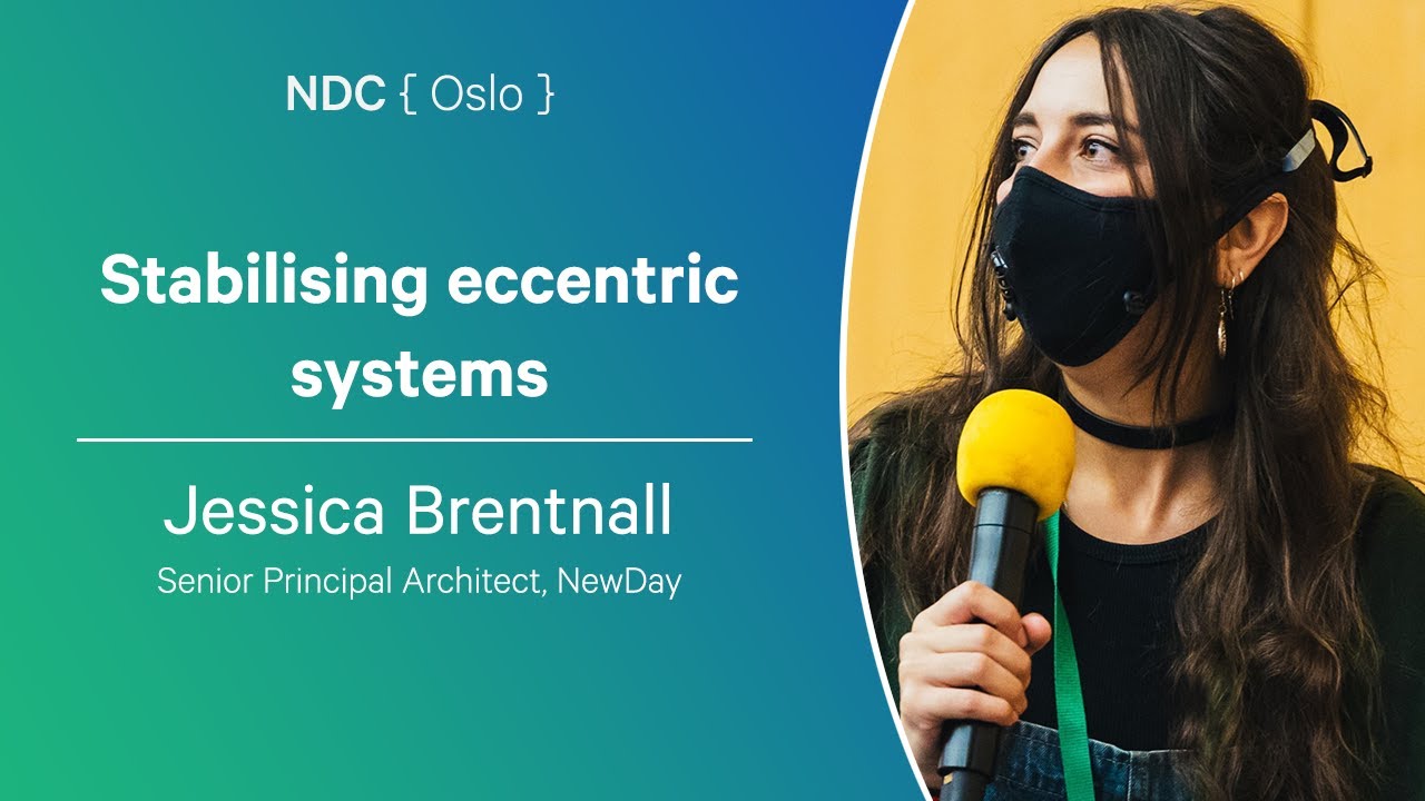 Stabilising eccentric systems - Jessica Brentnall - NDC Oslo 2024 - YouTube