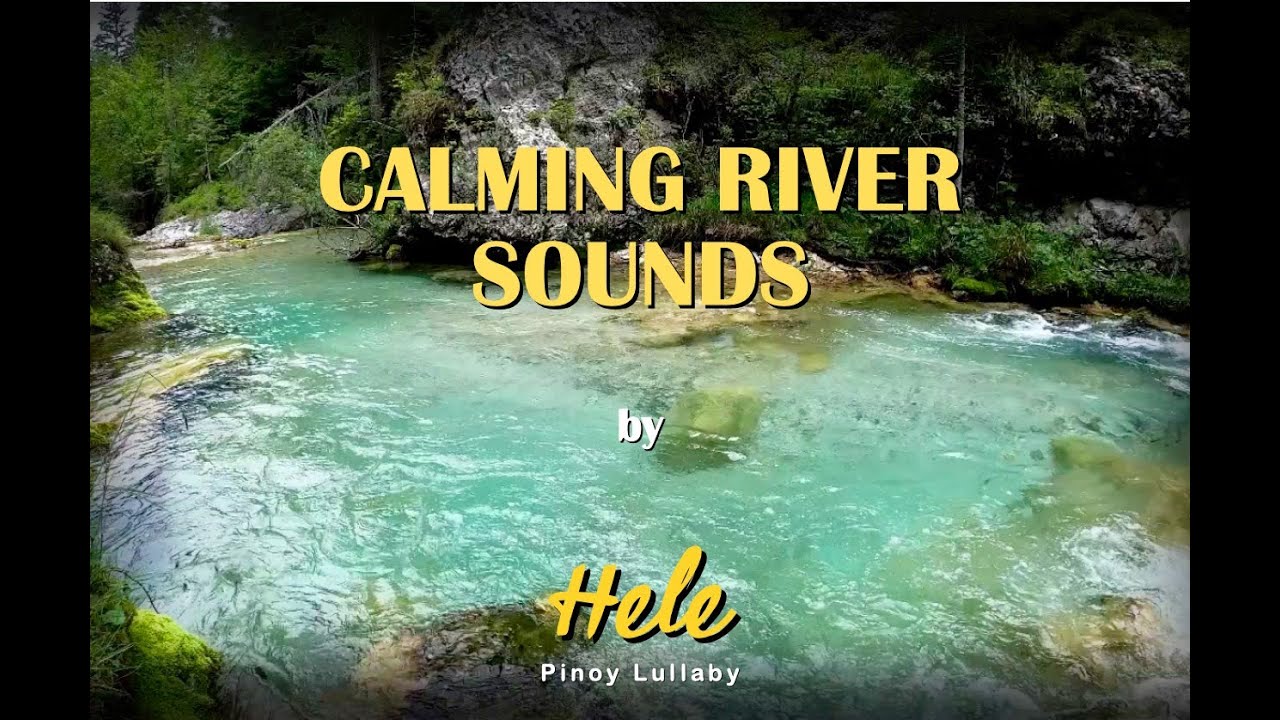 CALMING RIVER SOUNDS 🔸 Sleep instantly in minutes! - Music for ...