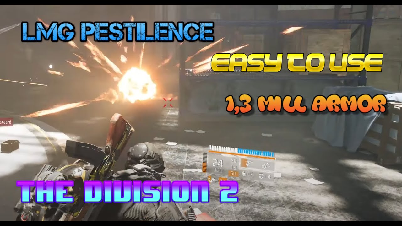 the division 2-lmg armoreasy use for beginner activity, build in video ...