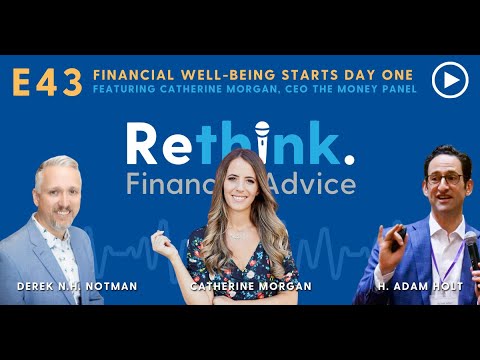 43. Financial Well-Being Starts Day One Featuring Catherine Morgan ...