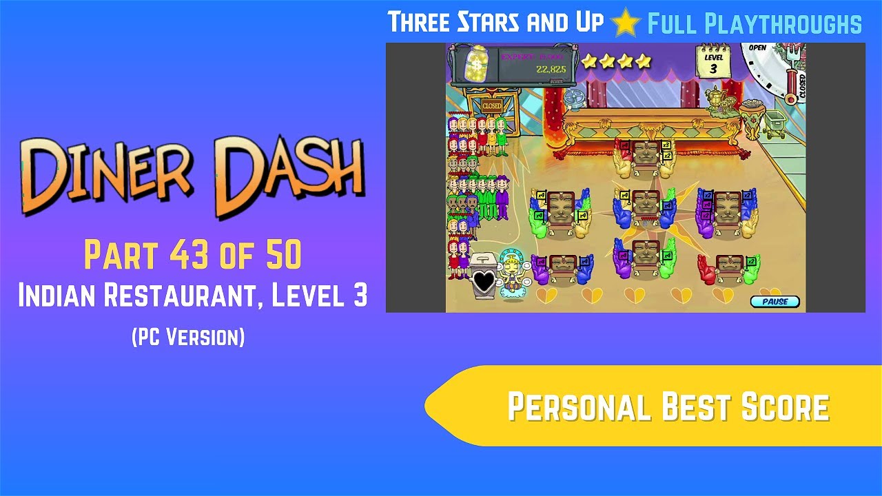 Diner Dash (2003, PC) - Part 43 of 50: Indian Restaurant, Level 3 - YouTube
