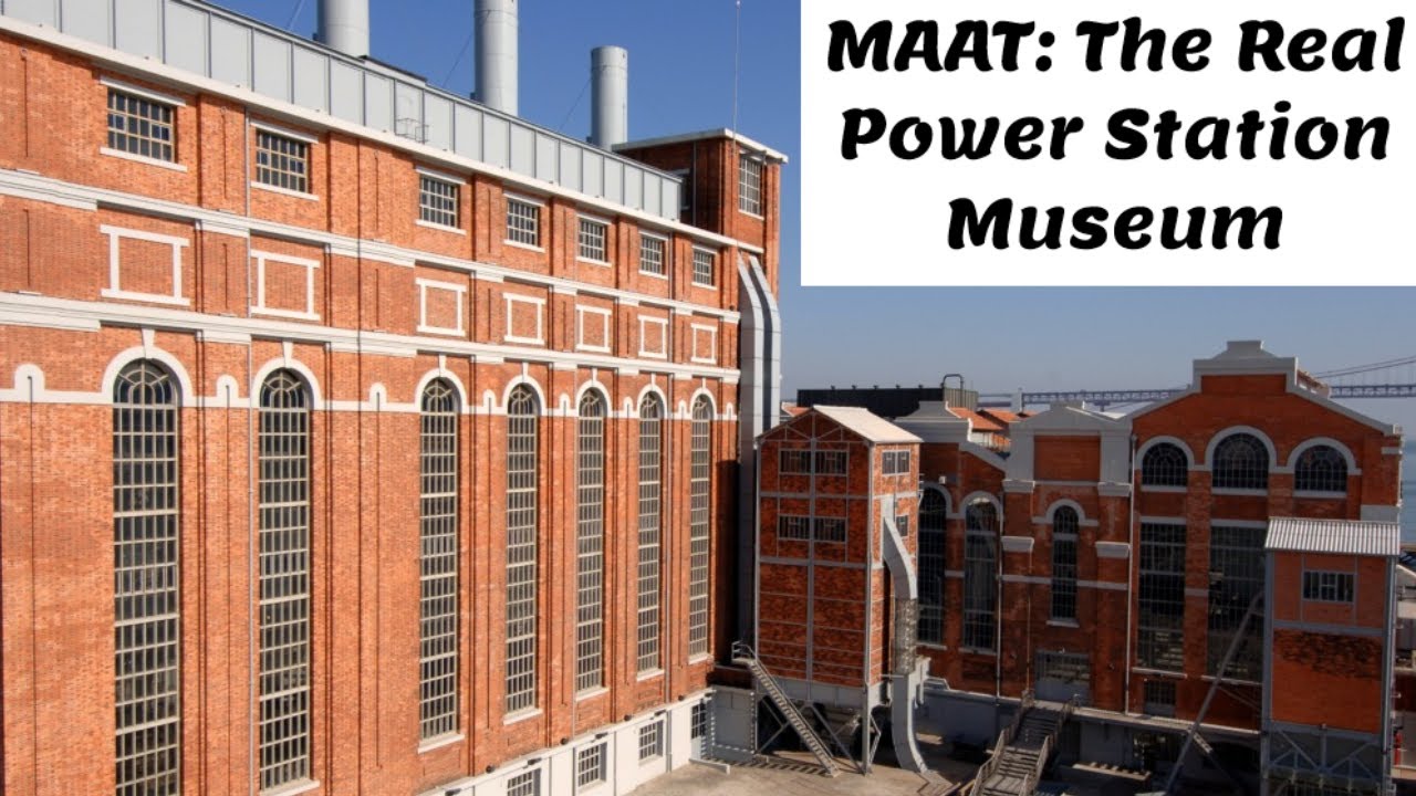 MAAT: The Real Power Station Museum Where Art, Architecture, and ...