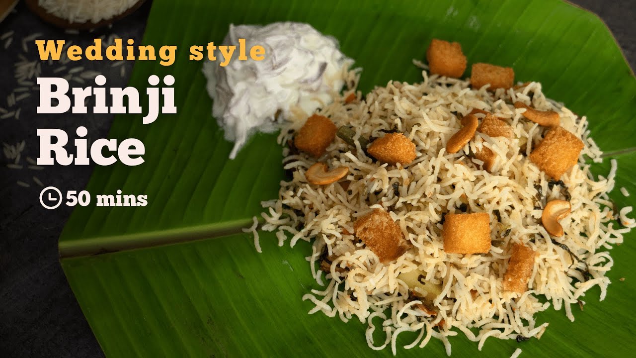 Brinji Rice | Brinji Sadam | South Indian Wedding Brinji Rice ...