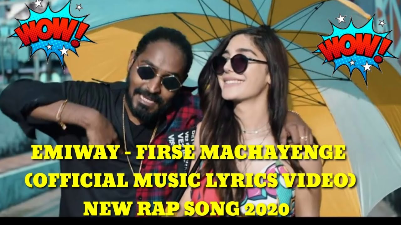 EMIWAY - FIRSE MACHAYENGE LYRICS VIDEO NEW RAP SONG 2020 - YouTube