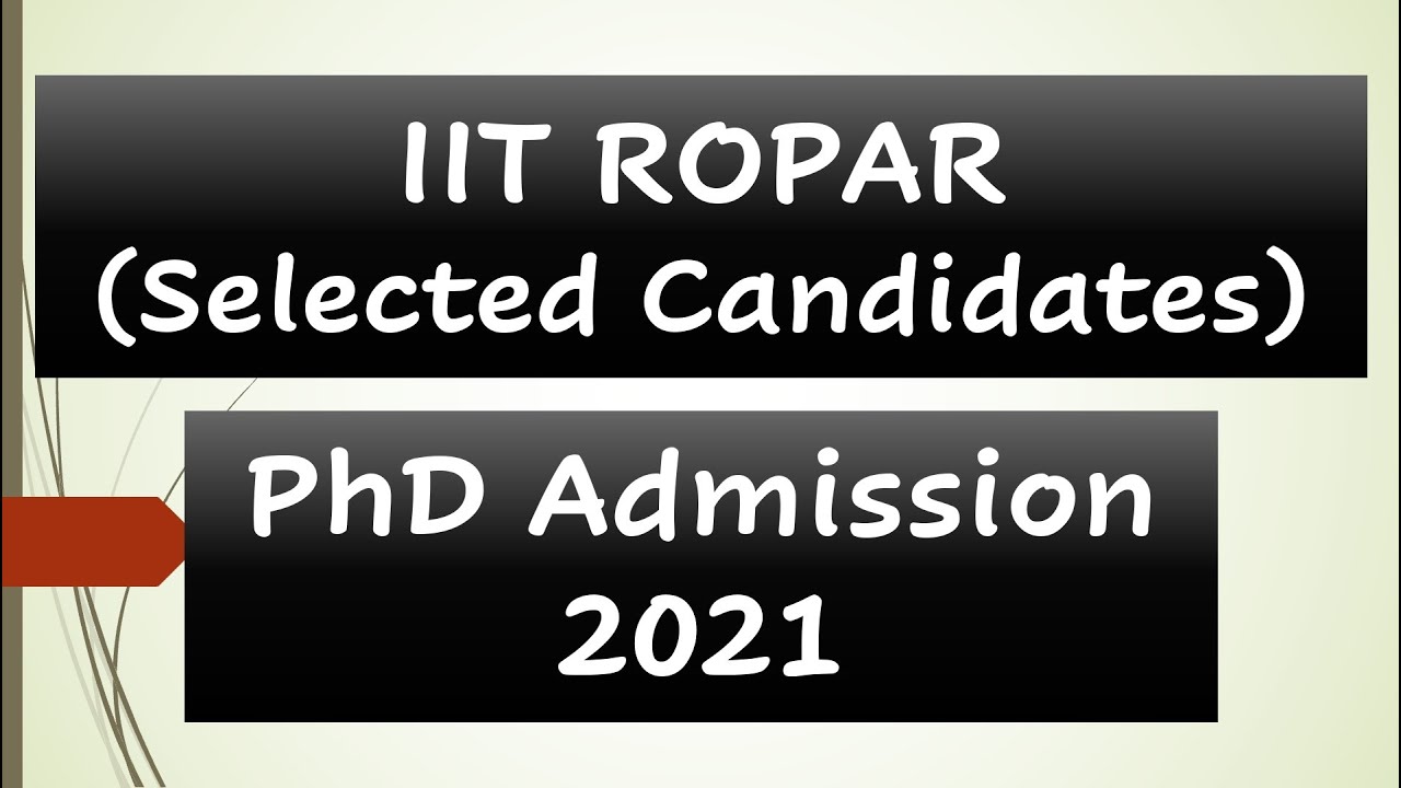 IIT ROPAR || Results Declared || PhD Selected Candidates List || IIT ...
