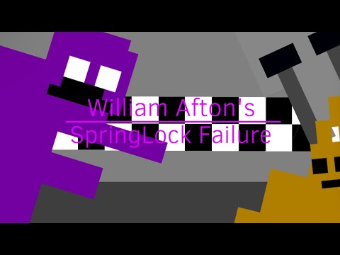 William Afton’s SpringLock Failure - YouTube