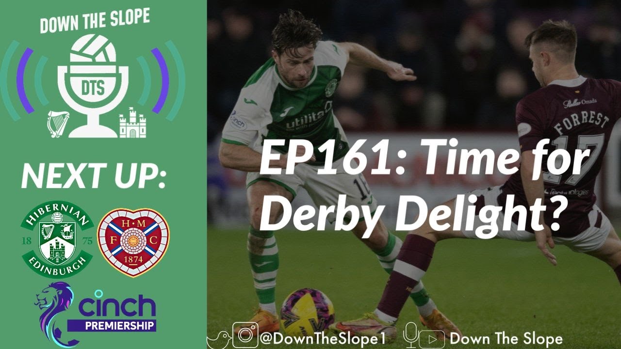 EDINBURGH DERBY | How can Hibs win this game?! | EP161 - YouTube