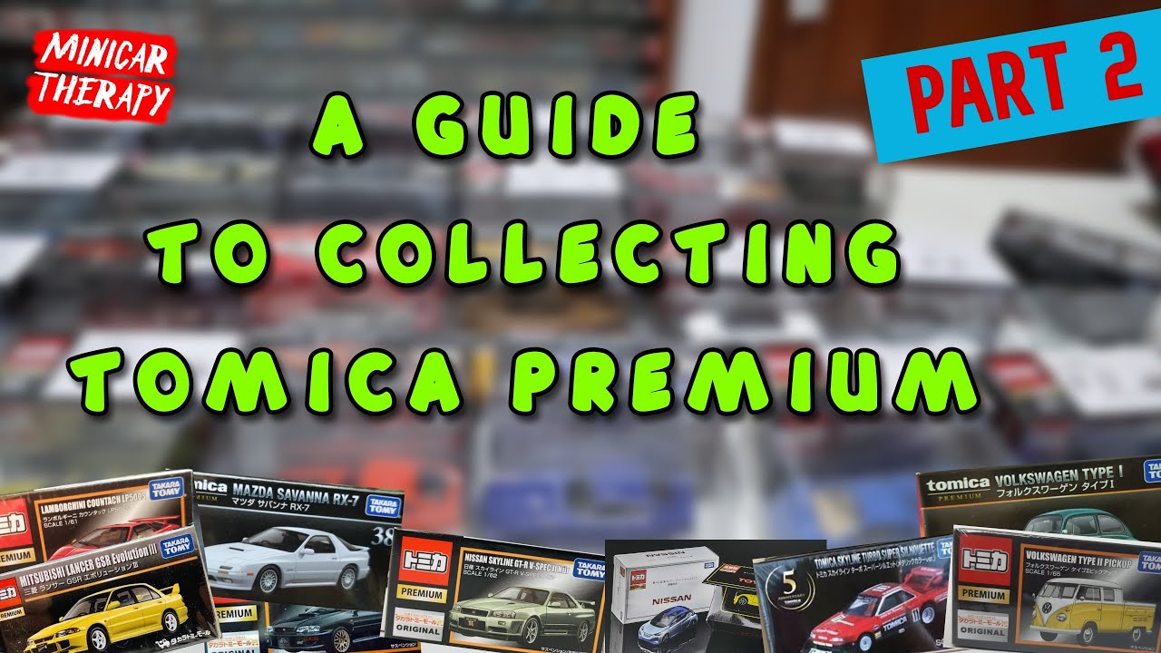 A GUIDE TO COLLECTING TOMICA PREMIUM PART 2 | SPECIAL EDITION, GIFTSET ...
