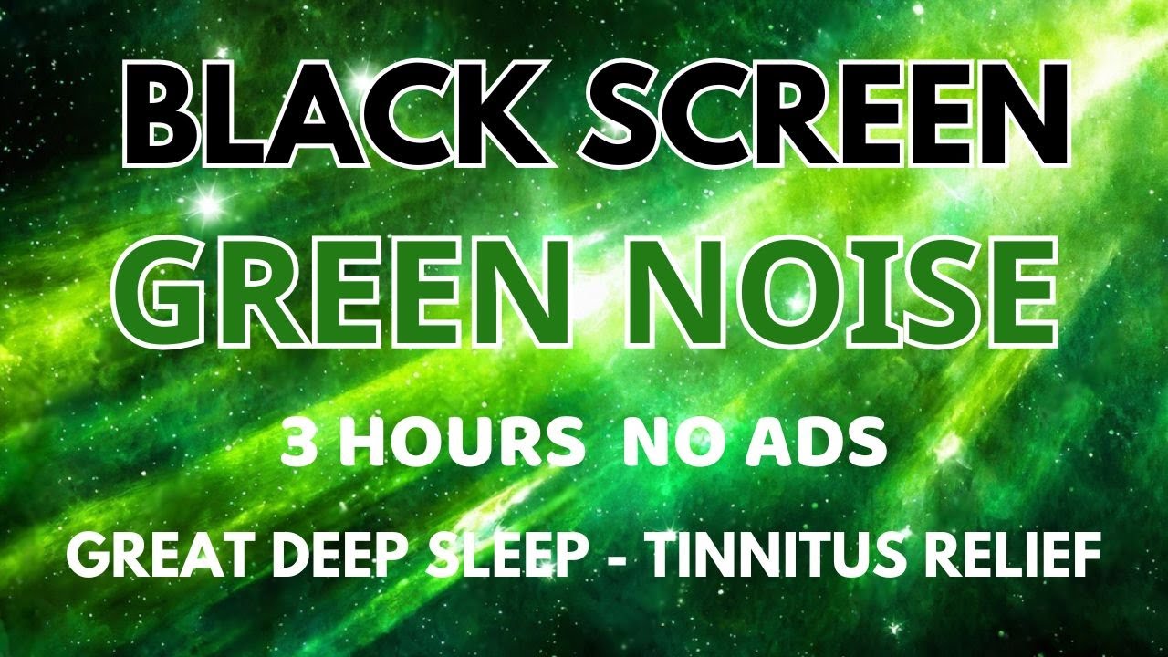 Black Screen Green Noise Sound - Great Deep Sleep Aid, Tinnitus Sound ...