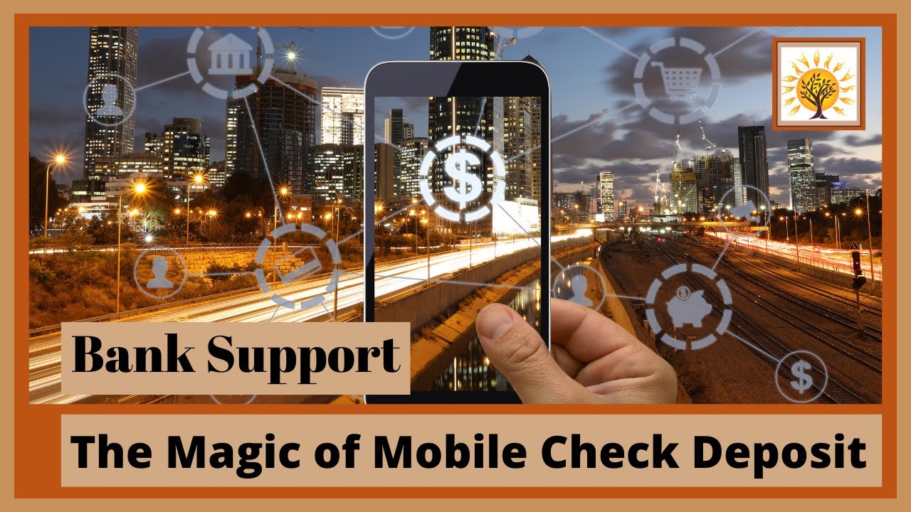 Bank Support: The Magic of Mobile Check Deposit - YouTube