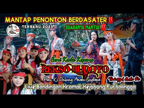 PENONTON WANITA BERDASTER ‼️SUARANYA MANTUL EBEG REKSO BUDOYO BANDINGAN KRAMAT KEJOBONG PURBALINGGA