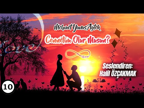 ♥♥♥İlan-ı Aşk , Evlilik Teklifi Şiiri - Cennetim Olur Musun? ♥♥♥ Mehmet Yunus AYTEK (Halil ÖZÇAKMAK)