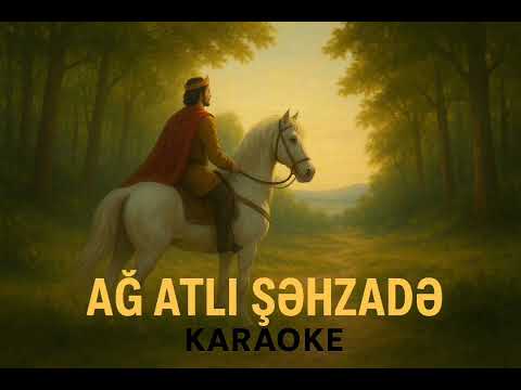 Qaraqan - Ağ Atlı Şəhzadə ( Karaoke)  #karaoke #music #keşfet #song