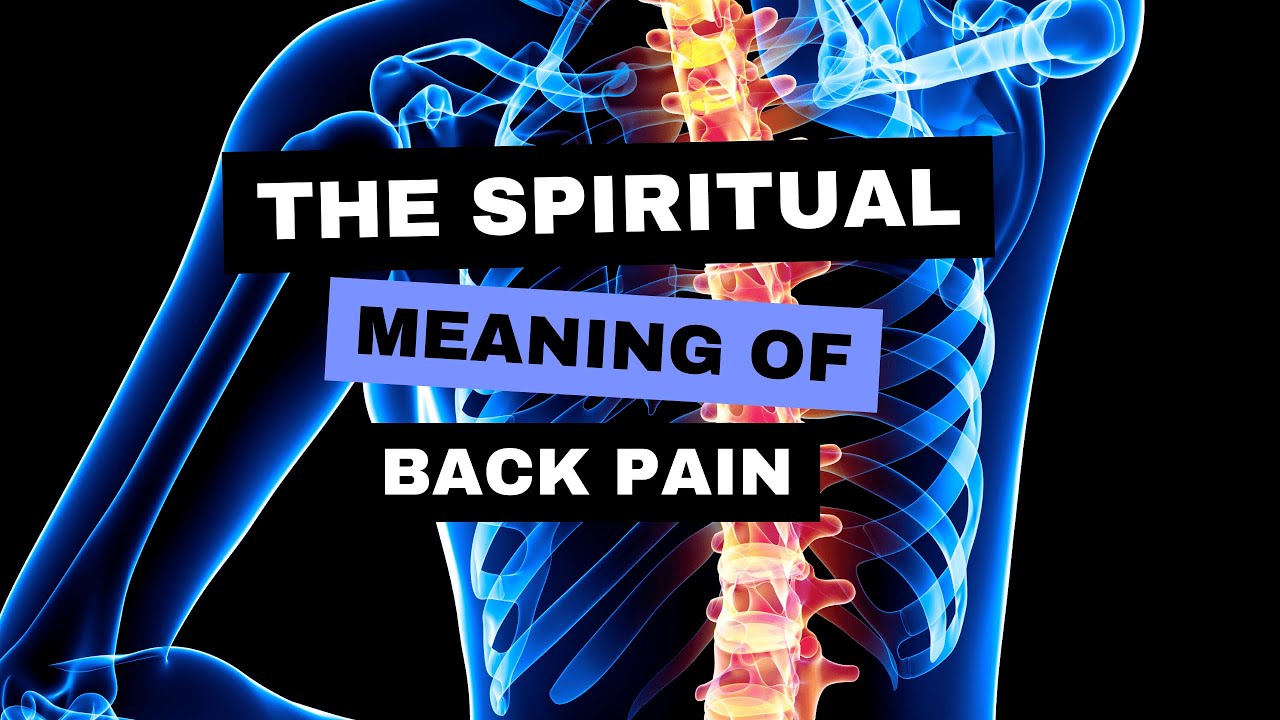 The spiritual meaning of back pain | The Secret Language of Your Body ...