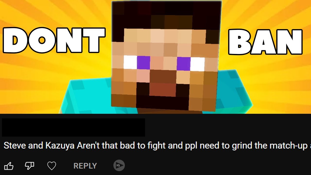 "Steve SHOULD NOT be Banned" - YouTube