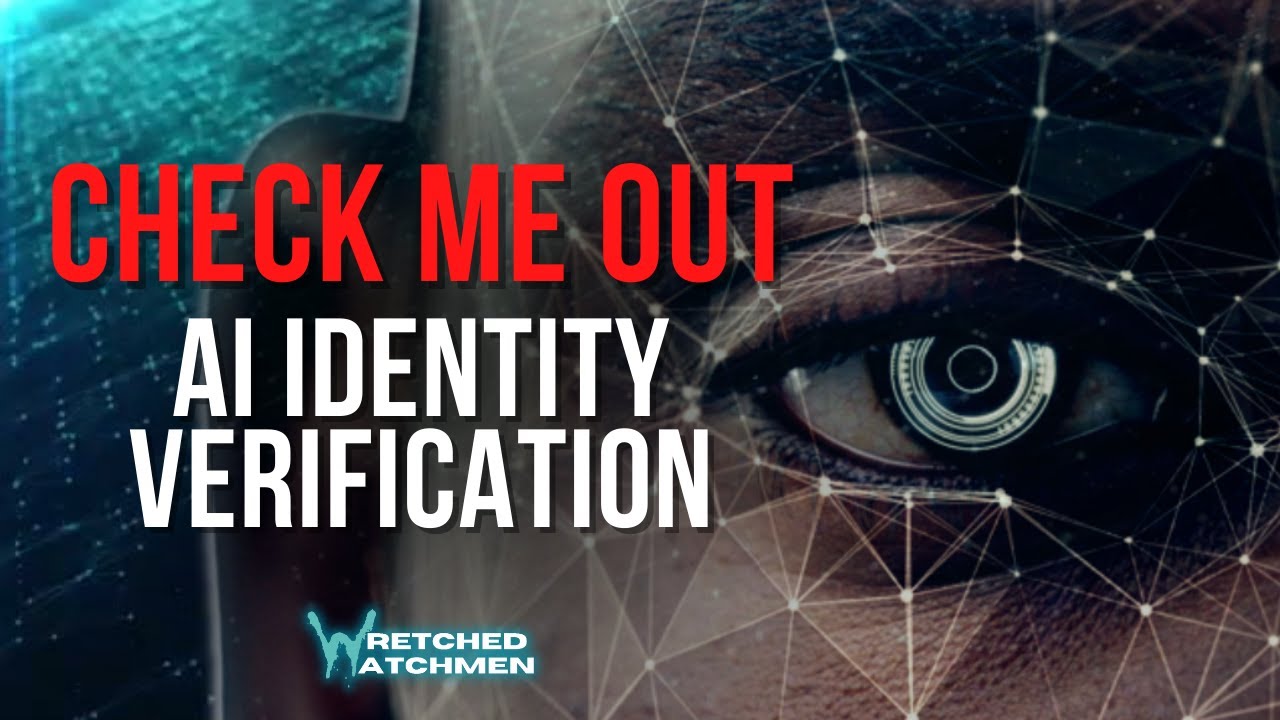 Check Me Out: AI Identity Verification - YouTube