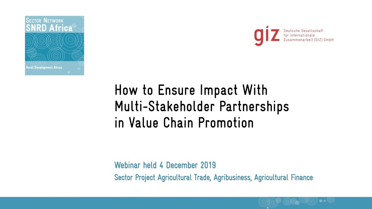 How to Ensure Impact With Multi-Stakeholder Partnerships in Value Chain ...