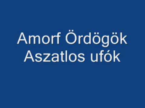 Amorf Ördögök--Asztalos ufók