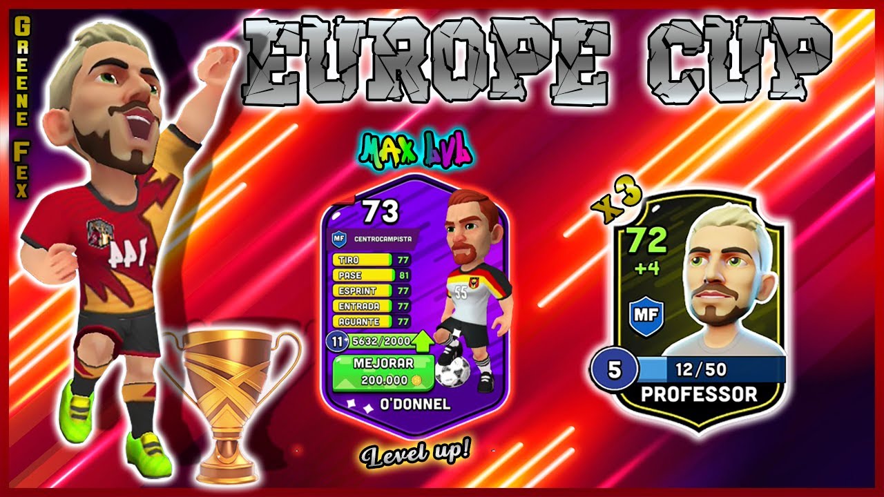 EUROPE CUP🏆 Professor x3 | O´DONNEL (MAX LEVEL) | Mini Football - YouTube