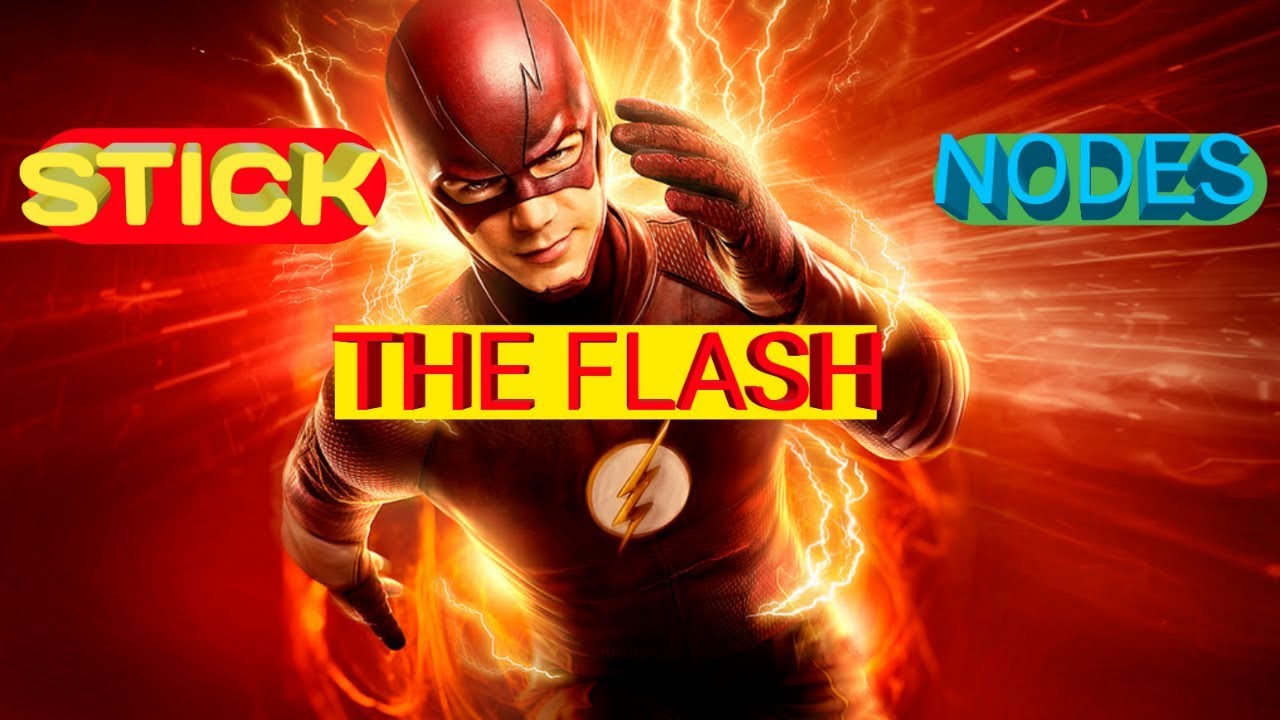 Stick Nodes The Flash - YouTube