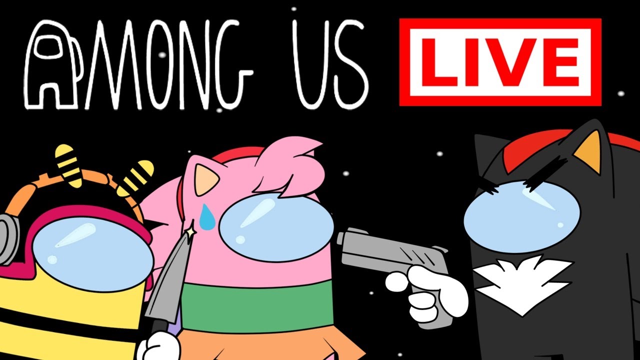 Among Us LIVE (Ft. Classic Amy & Shadow) - YouTube