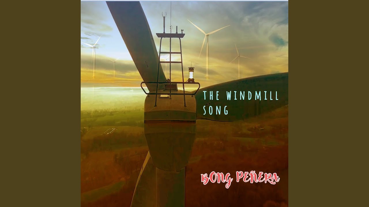 The Windmill Song - YouTube