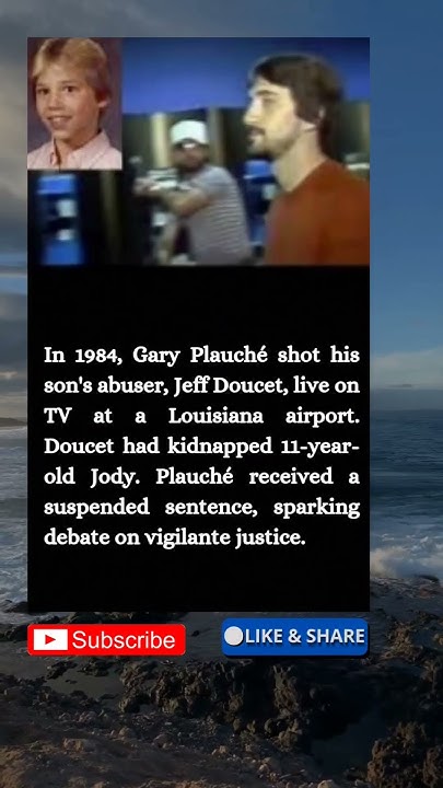 When a Father Became Judge & Jury_Justice or Vengeance? The Gary Plauché Case - YouTube