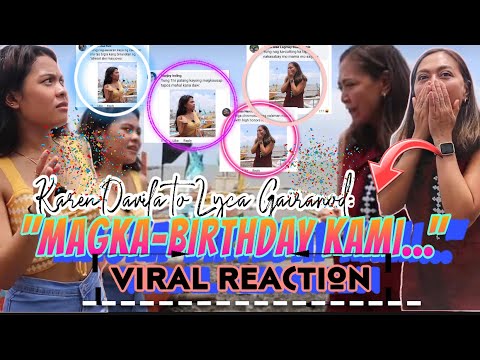 LYCA GAIRANOD AT KAREN DAVILA, TRENDING NANG MALAMAN NILANG ...