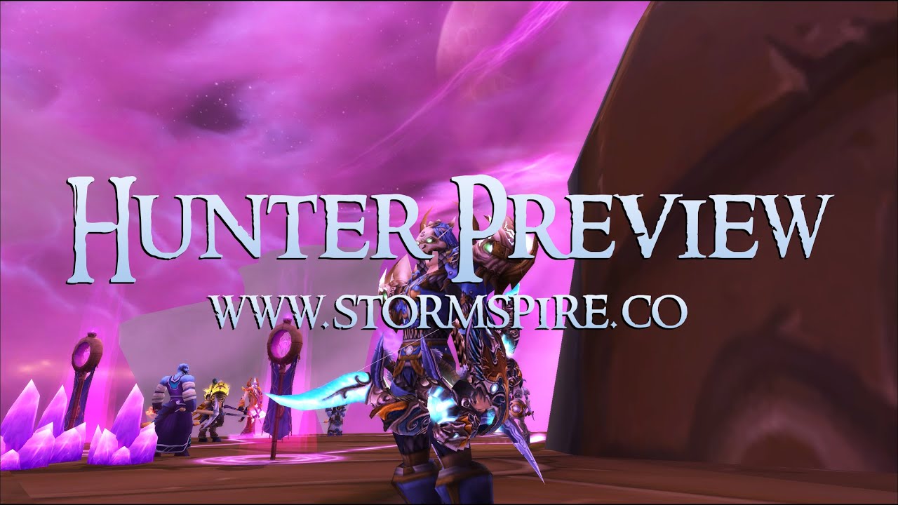 Hunter | Class Showcase | Stormspire WoW Private Server - YouTube