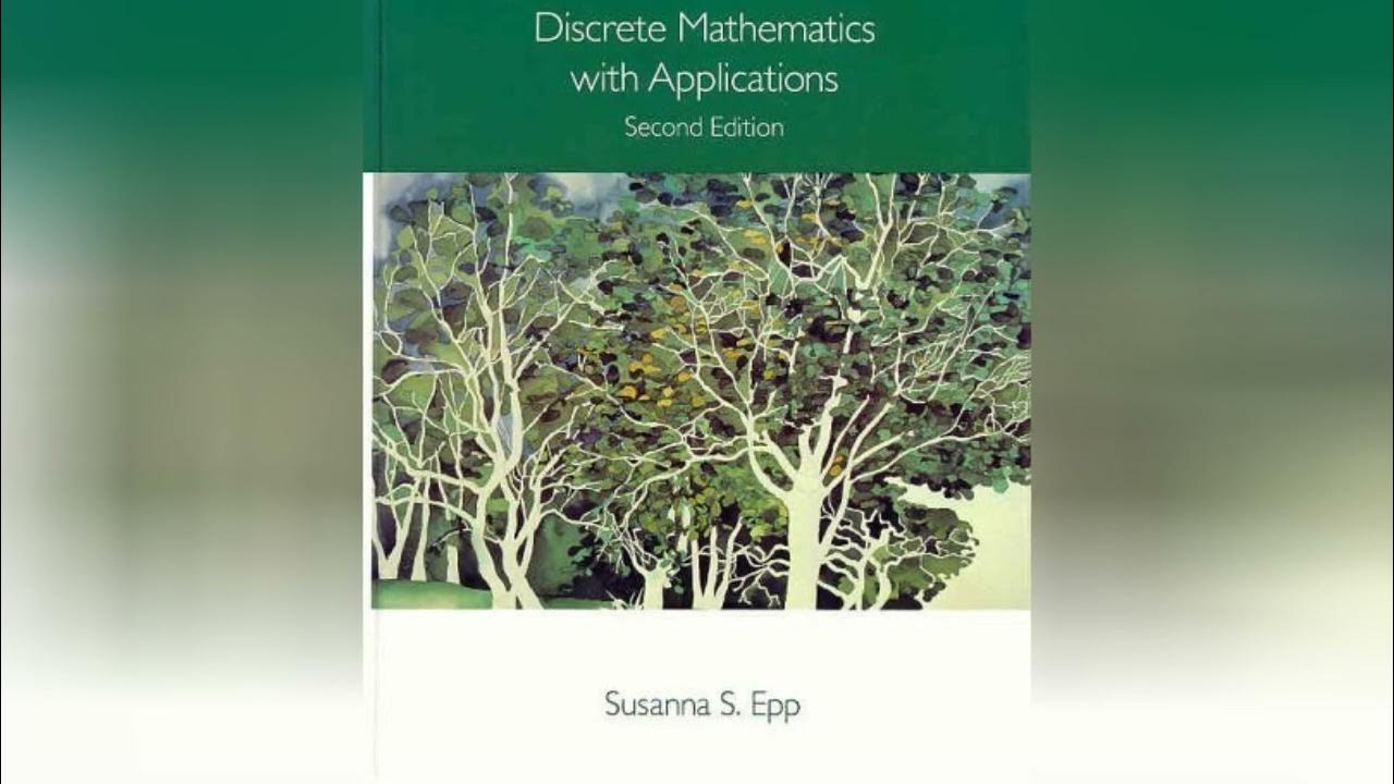 Discrete Mathematics with Applications (2nd Edition) - By Susanna S. Epp - YouTube