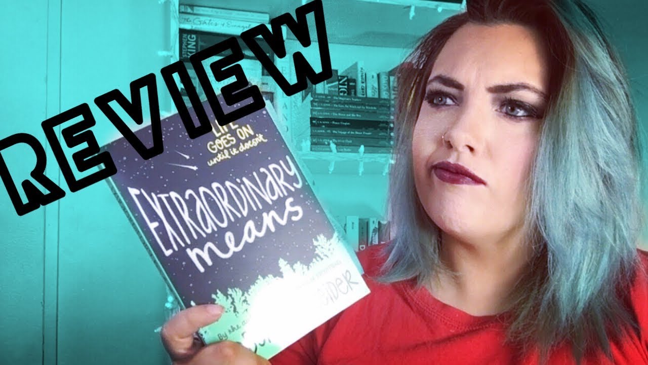 SPOILER FREE | Extraordinary Means BOOK TALK - YouTube