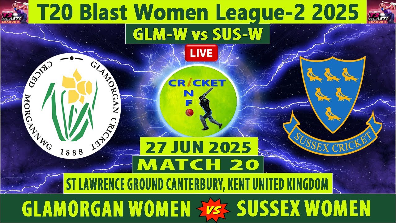 Glamorgan Women vs Sussex Women | GLM-W vs SUS-W Live | Match 20 of T20 ...