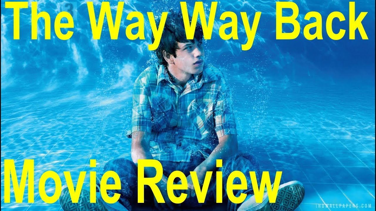 The Way Way Back Review - YouTube