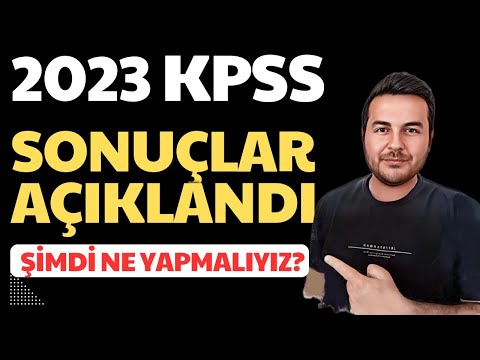 2023 KPSS Açıklandı. Şimdi Ne Yapmalıyız? #KPSS2023